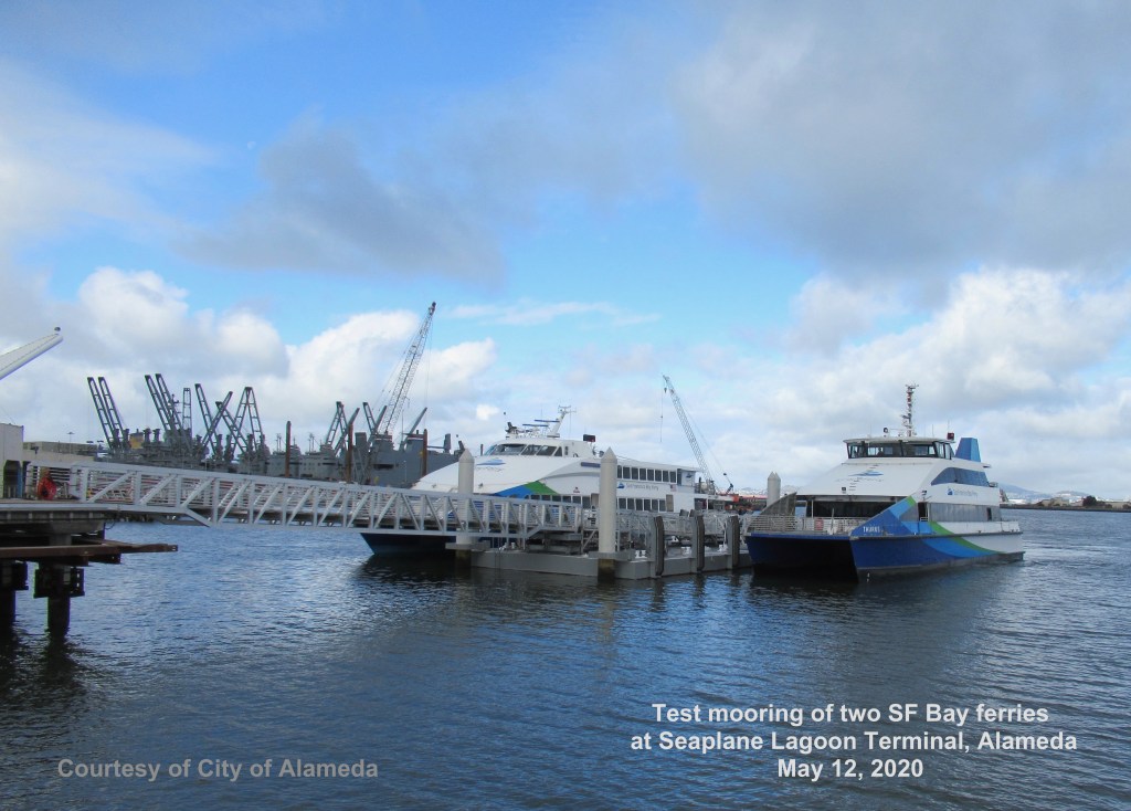 Test mooring of two ferries at SL terminal – Alameda Point ...